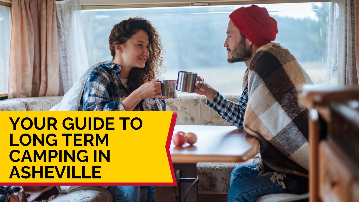 Your Guide to Long-Term RV Camping in Asheville, NC