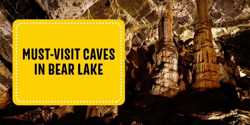Must-Visit Caves in Bear Lake