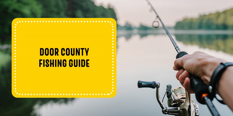 Door County Fishing Guide | KOA
