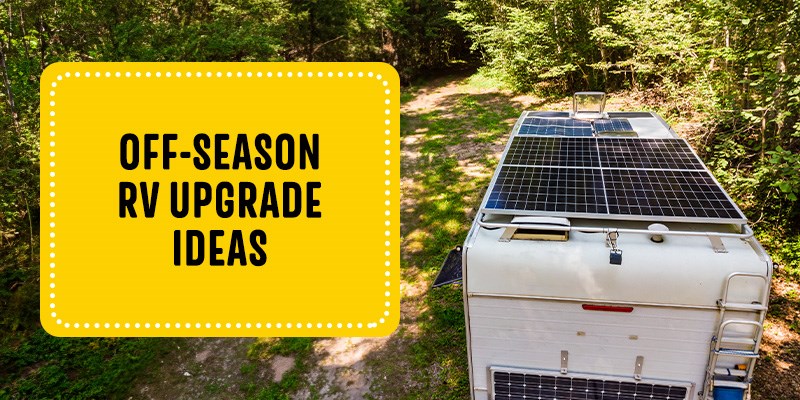 Off-Season RV Upgrade Ideas | Klamath Falls KOA