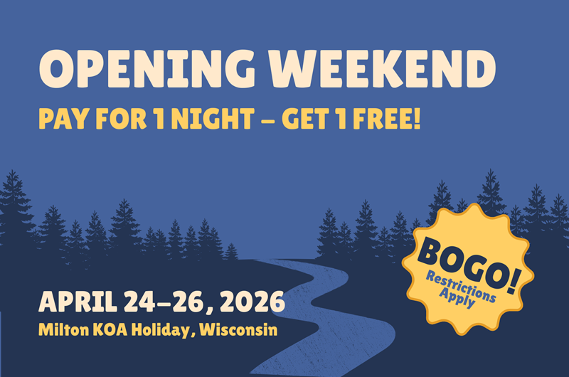Opening Weekend BOGO: Event at the Milton KOA Holiday Campground in ...
