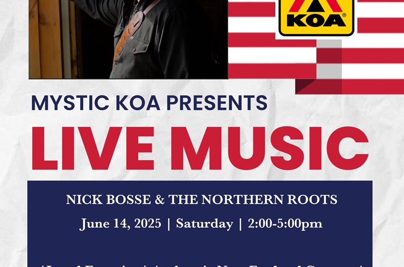 Nick Bosse & The Northern Roots: Event at the Mystic KOA Holiday ...