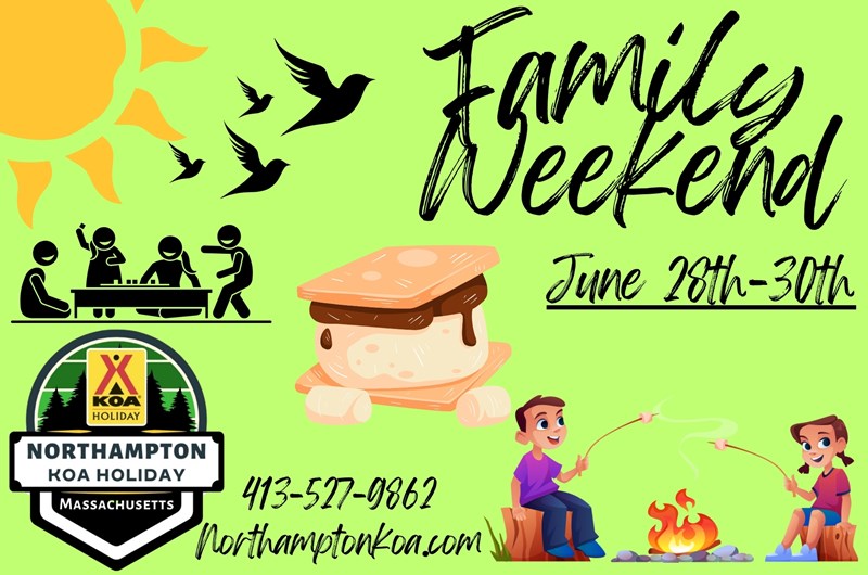 Family Weekend. June 28th- 30th.: Event at the Northampton ...