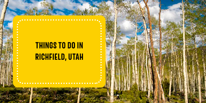 Things to Do in Richfield, Utah