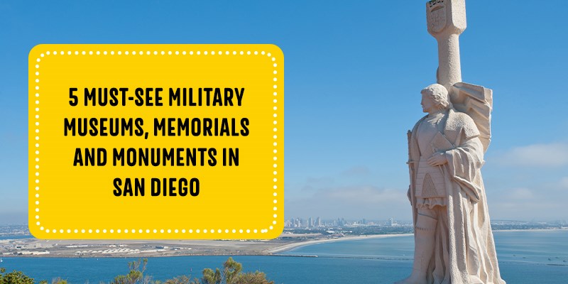 Must See Monuments in San Diego | San Diego KOA