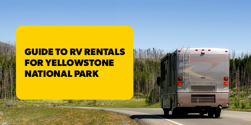 Comprehensive Guide To the Perfect Yellowstone RV Trip | KOA